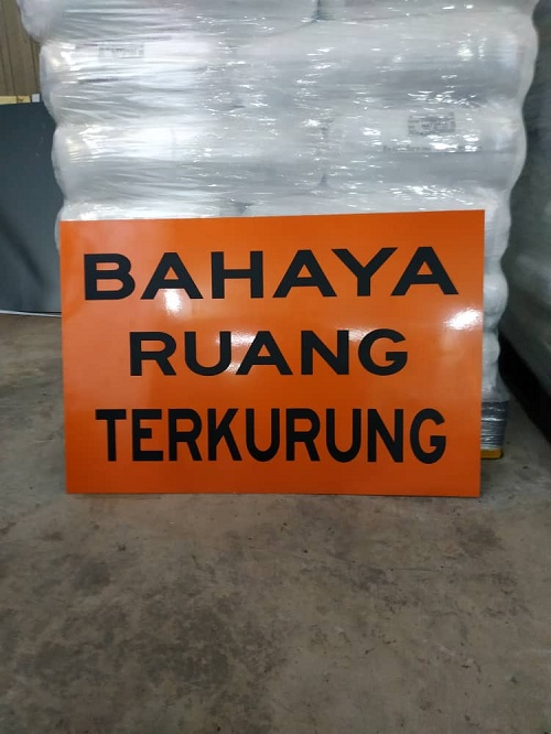 Signboard Bahaya Ruang Terkurung